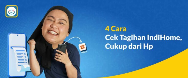 4 Cara Cek Tagihan IndiHome, Cukup dari Hp - OttoPay