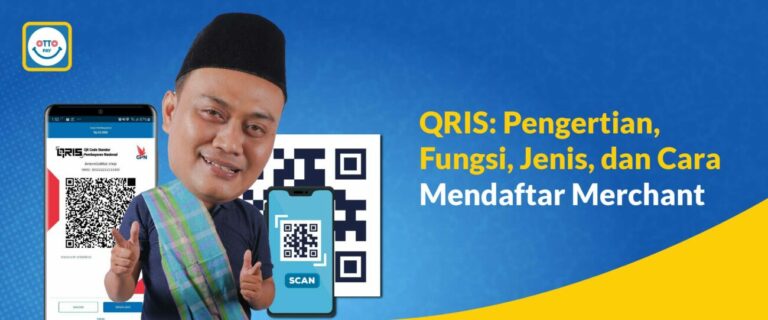 QRIS: Pengertian, Fungsi, Jenis, dan Cara Mendaftar Sebagai Merchant
